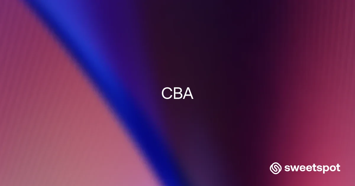 Cost Benefit Analysis (CBA) - GovCon Glossary | Sweetspot